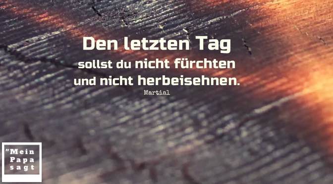 Thema: Tag - Zitate und Weisheiten mit Bild