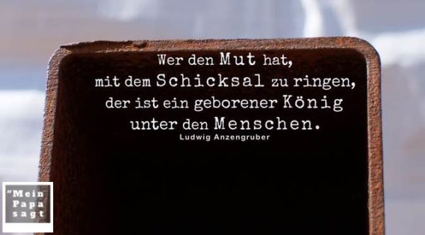Thema: Mut - Zitate und Weisheiten mit Bild